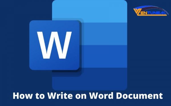 How To Write On Word Ventuneac